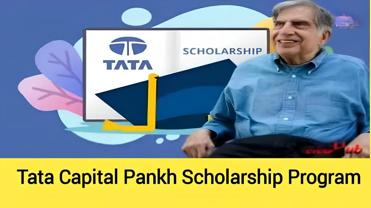 Tata Offering Tata Capital Pankh Scholarship Program 2024 25 For
