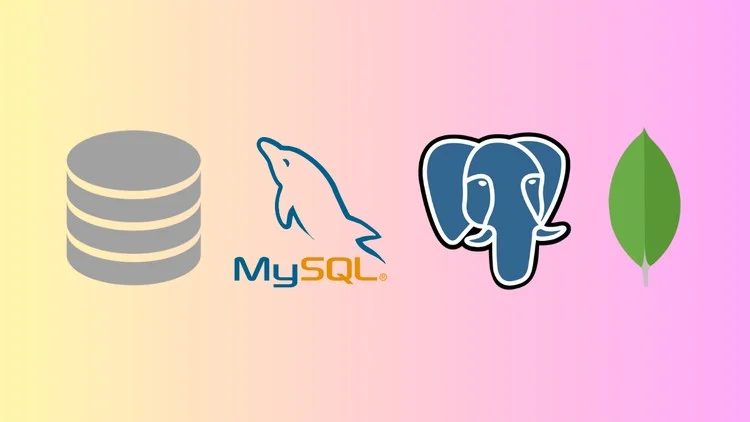 Complete Database Course: SQL, MySQL, PostgreSQL & MongoDB- (Free Course) - Course Joiner