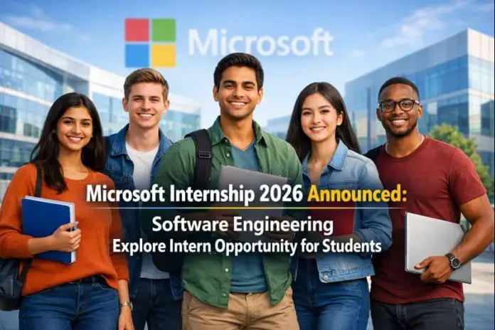 Microsoft Internship 2026 Announced: Software Engineering Explore Intern Opportunity for Students